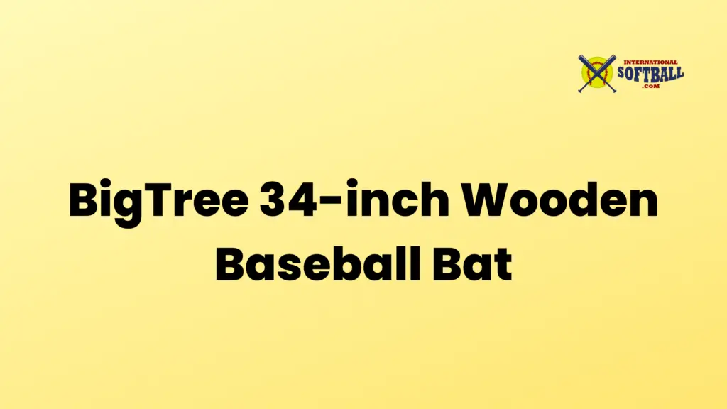 BigTree 34-inch Wooden Baseball Bat - International Softball